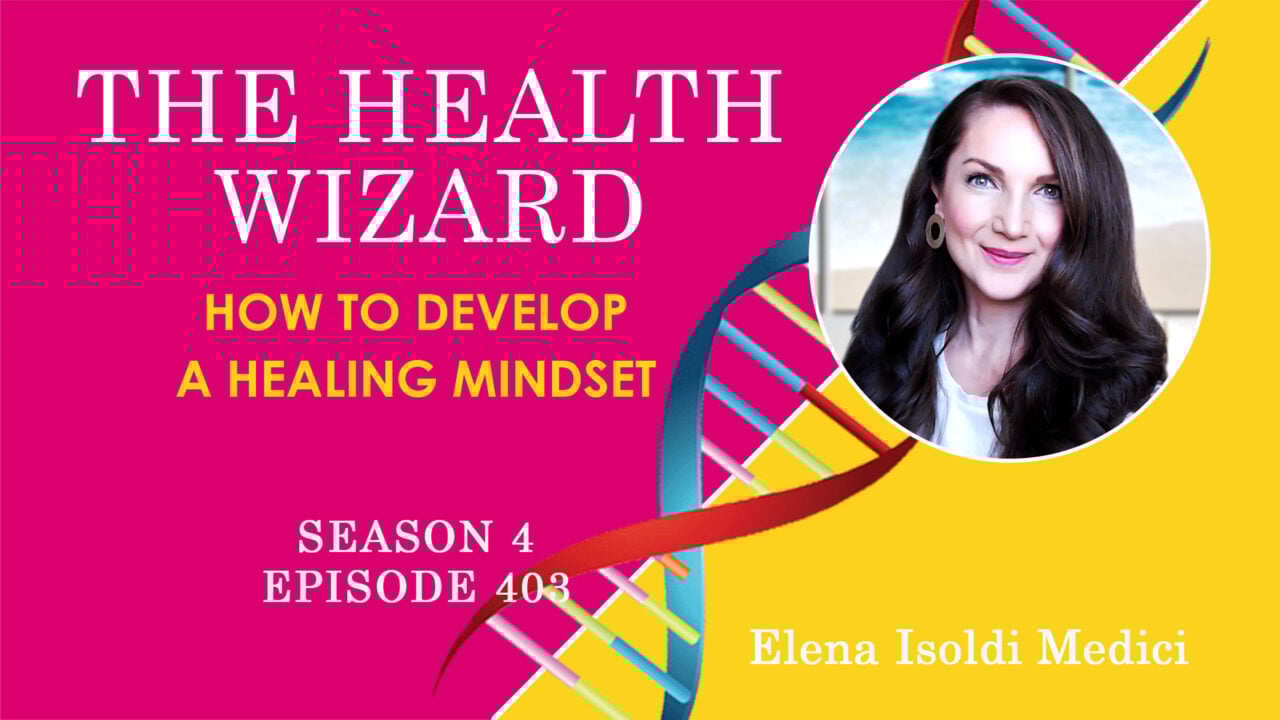 How to Develop a Healing Mindset